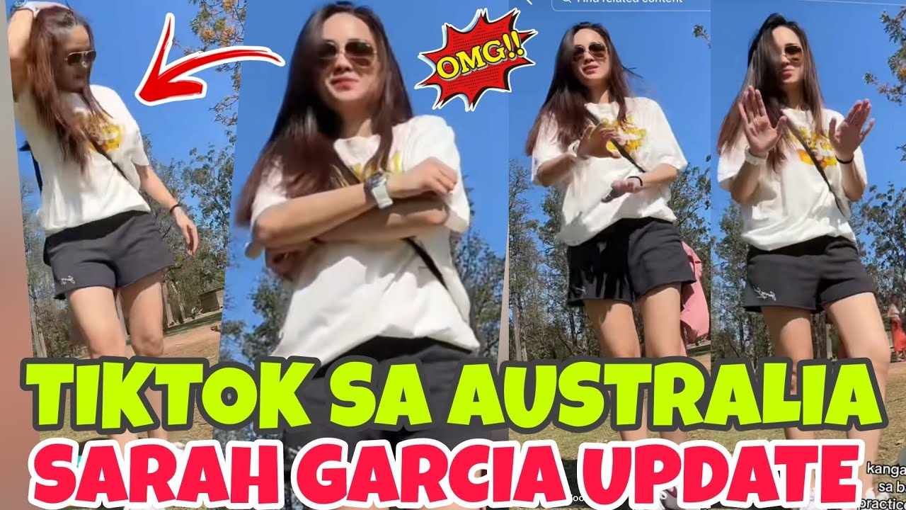 SARAH GARCIA UPDATE | MAY TIKTOK SA AUSTRALIA ANG ATING IDOL ...