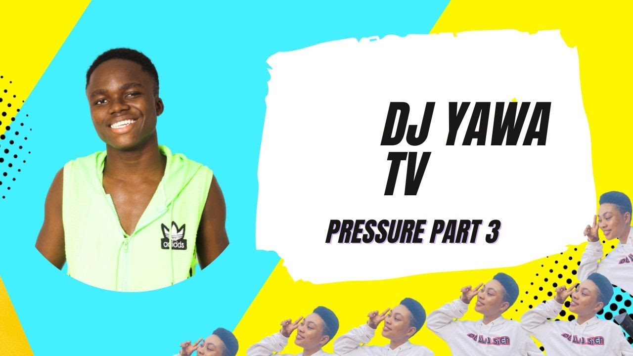 Dj Yawa ft. Bhrown Coffee - Pressure Part 3 (Full Video) - YouTube