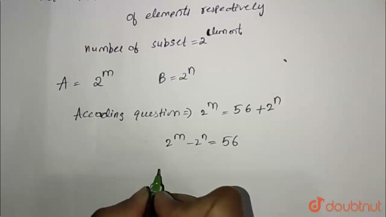 Two finite sets have m and n elements. The total number of subsets of |Class 12 MATH | Doubtnut ...