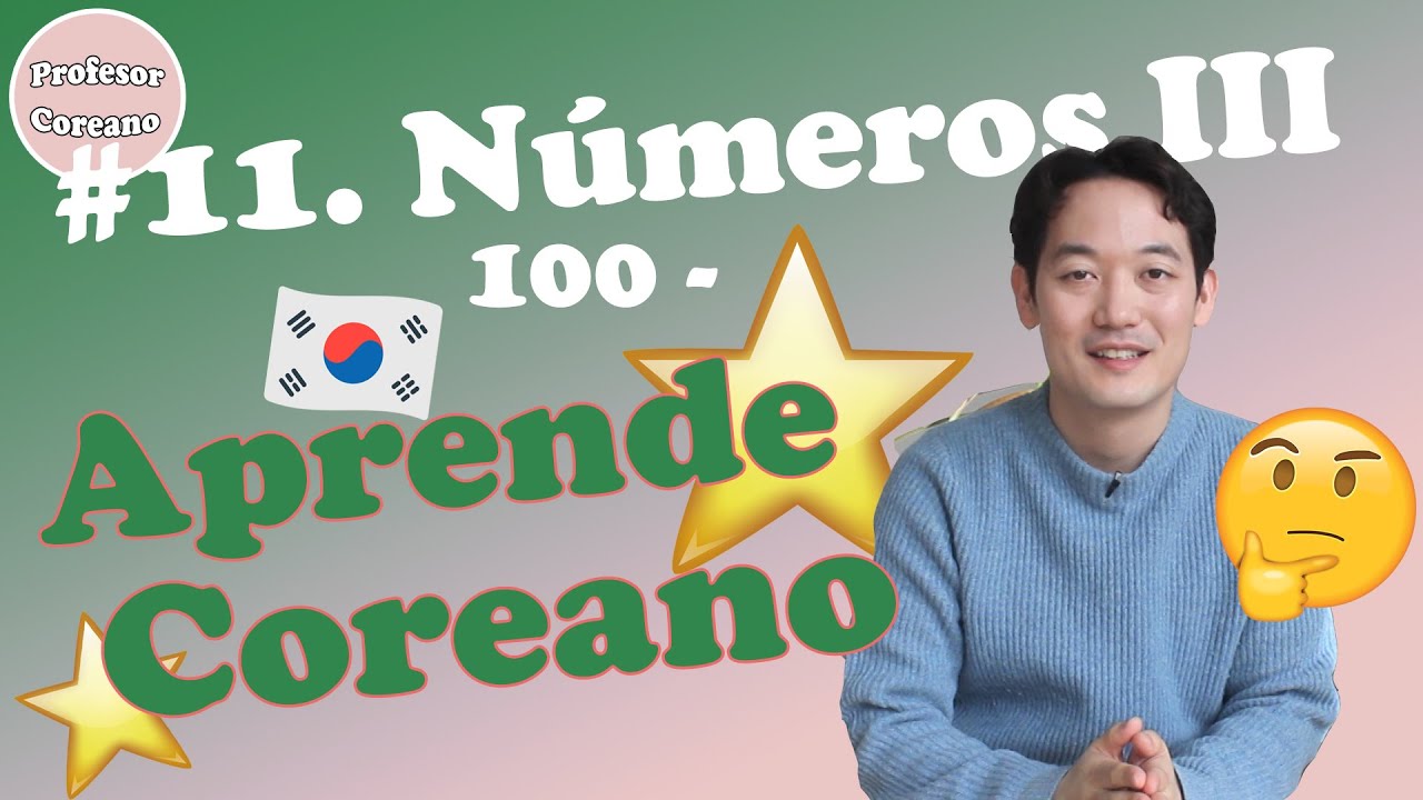 Números Coreanos🇰🇷 숫자 III [#11.] - 백, 천, 만 en adelante - Contar en ...