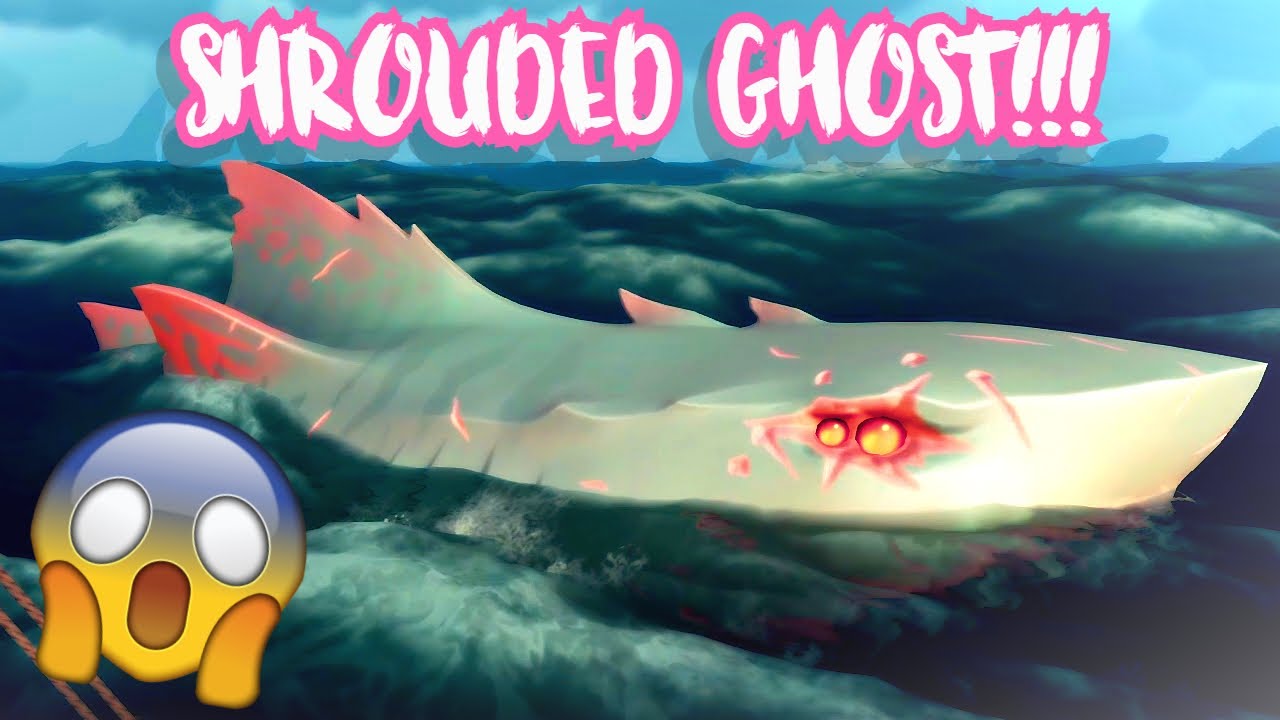 SHROUDED GHOST | Sea of Thieves | I Saw And Killed The Shrouded Ghost ...