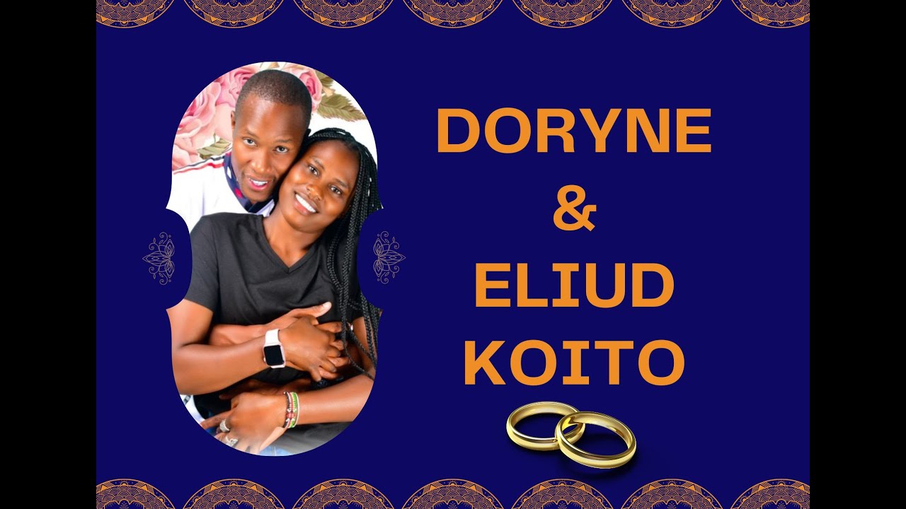 DORYNE & ELIUD KOITO - YouTube