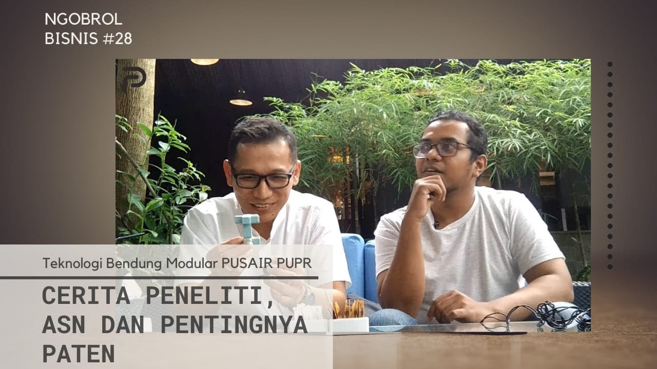 Ngobrol Bisnis #28 - Inovasi Bendung Modular dari James Zulfan (PUSAIR ...