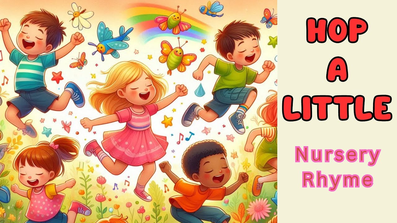 Hop A Little Jump A Little Song Fun Classic Nursery Rhyme For Kids hop-a-little-jump-a-little-song-fun-classic-nursery-rhyme-for-kids