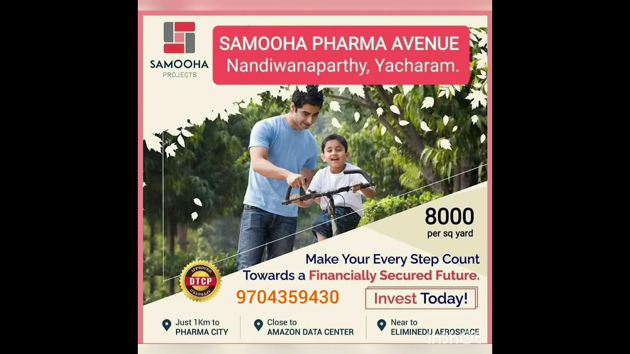 samooha Pharma Avenue DTCP Approved venture at nandiwanaparthy ...