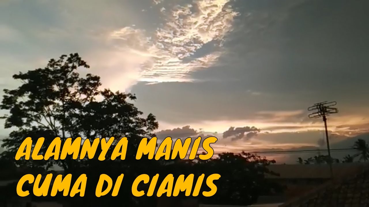 Alam Manis Ciamis | Menyatu Bersama Alam [Cinematic + Slow Motion ...