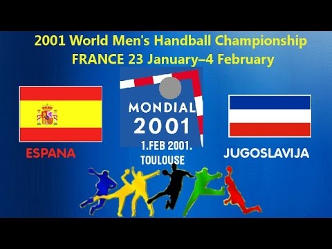 2001 World Men's Handball Championship France España Jugoslavija ...