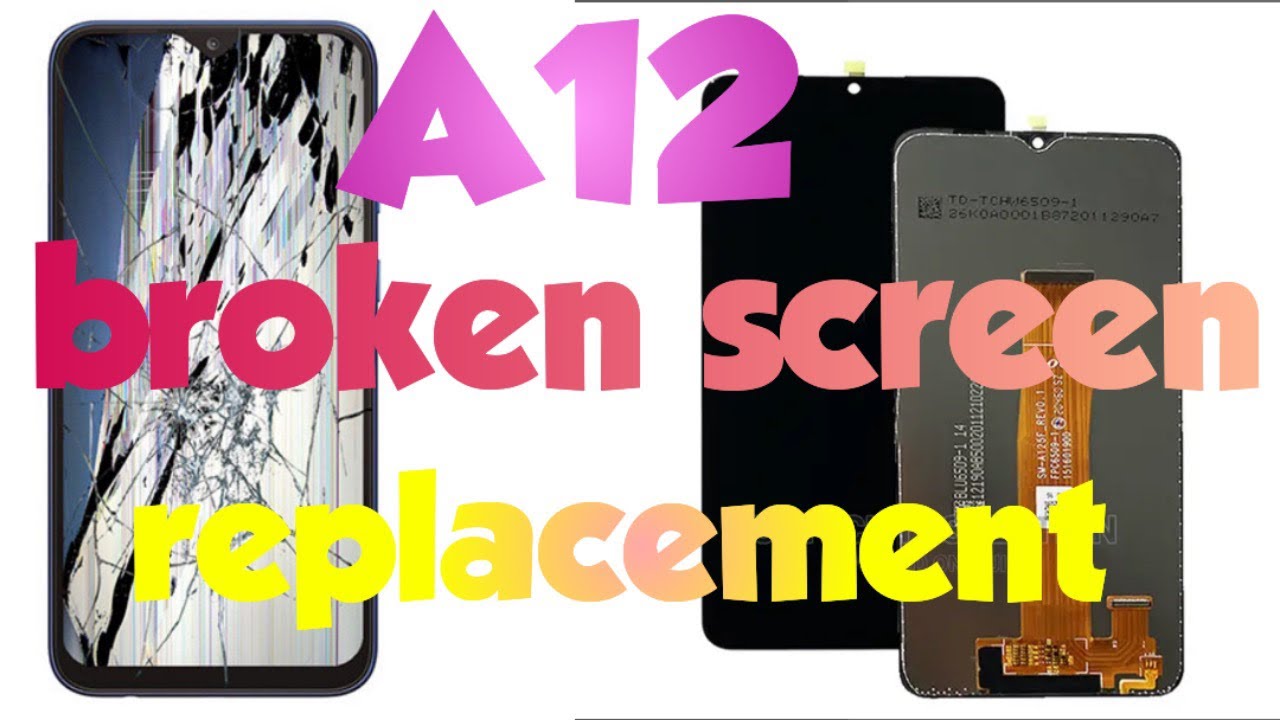 Samsung A12 screen replacement | a10 , a11 , a20 , a22 5g , a13 , a14 ...