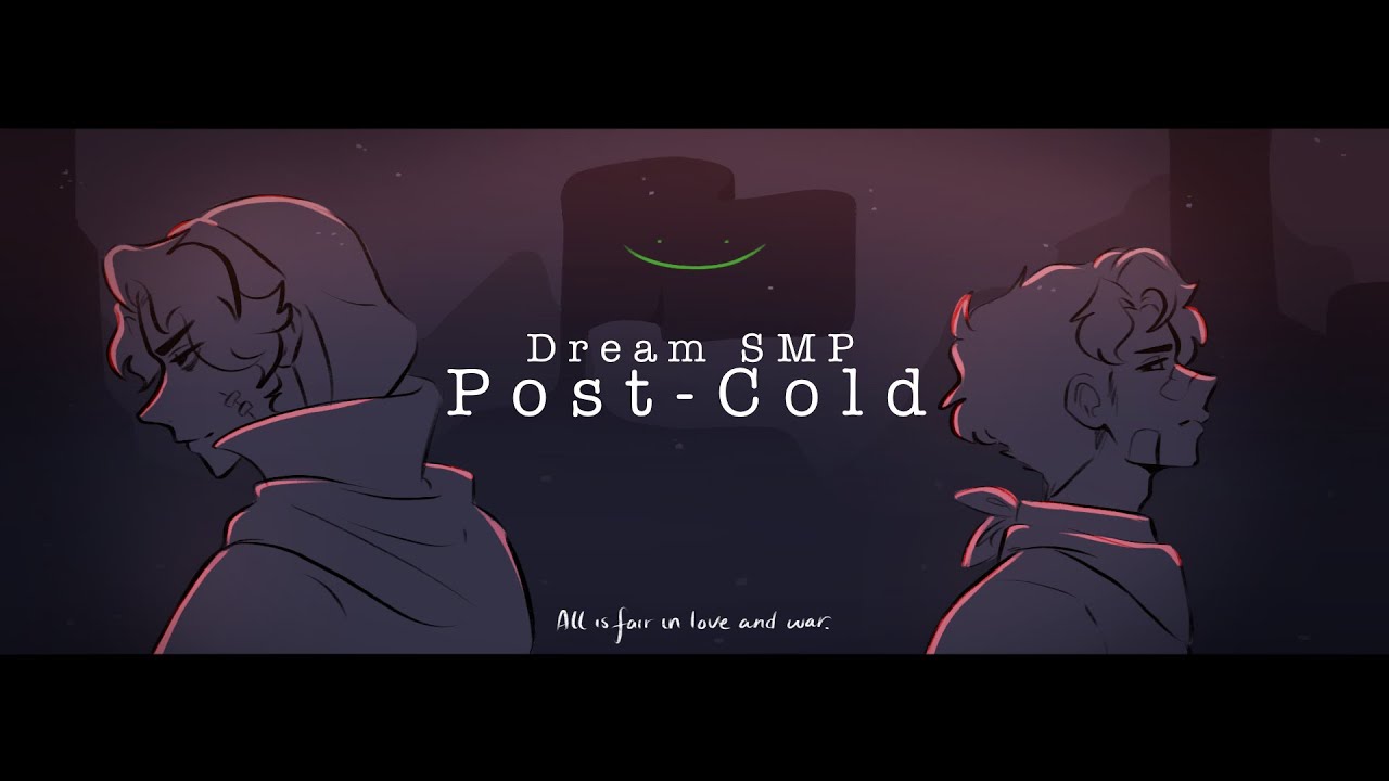 Post-Cold (DSMP Animatic) - YouTube