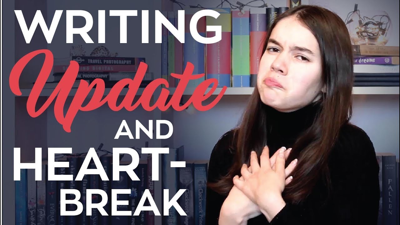 My FIRST HEARTBREAK: Writing Update 📝💔😔| by Mysteries of Writing - YouTube