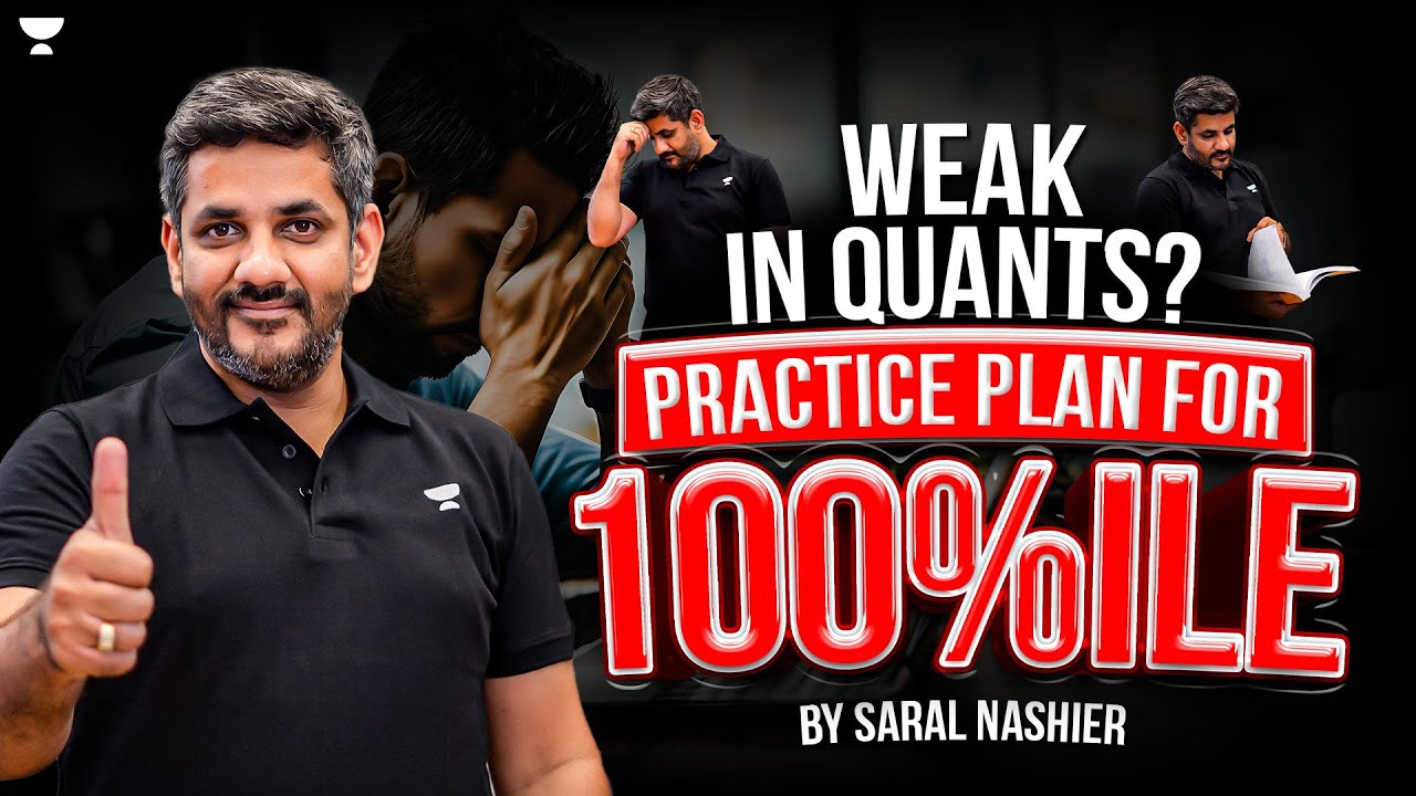 Weak in QUANT? Ultimate Practice Plan for 100 Percentile by Saral ...