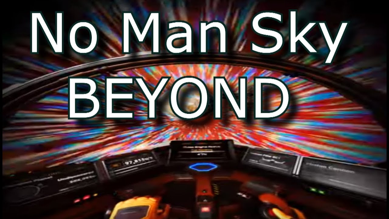 No Man's Sky VR Footage 'NMS Beyond' - YouTube