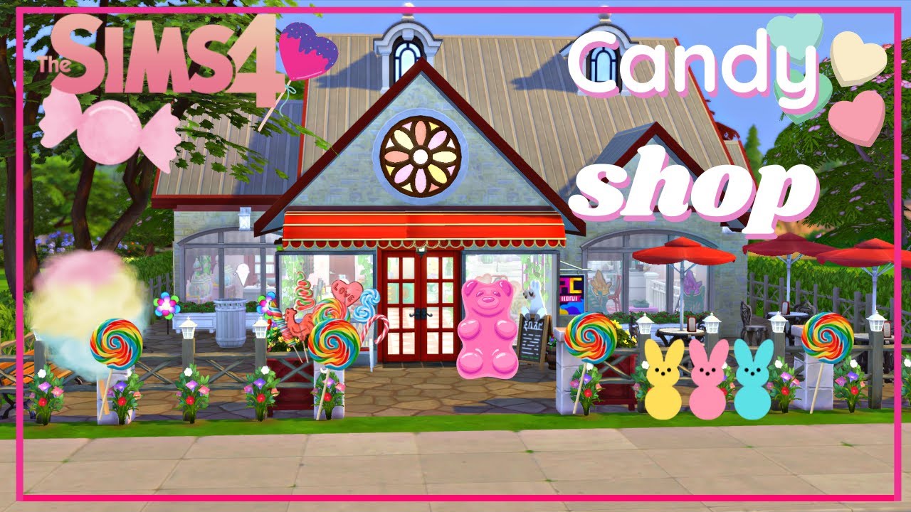 The Sims 4 Speed Build | Candy Shop🍫🍭🍬 - YouTube