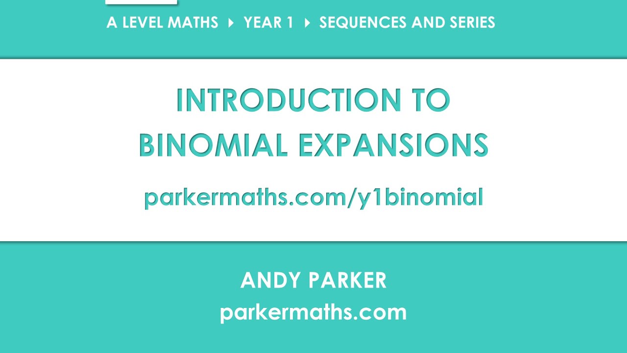 Binomial Expansions » 2.1 Simple Binomial Expansions » Key Facts (A ...
