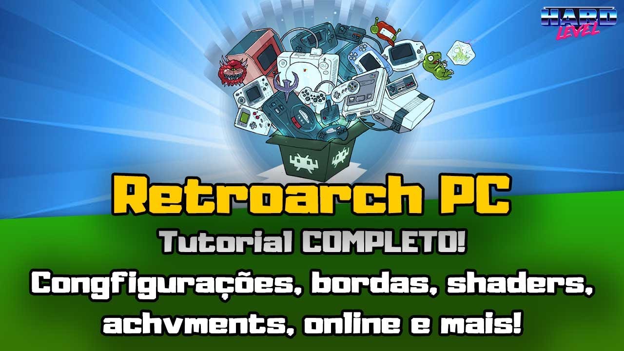 Tutorial Retroarch #6 - Como adicionar bordas personalizadas e aplicar ...