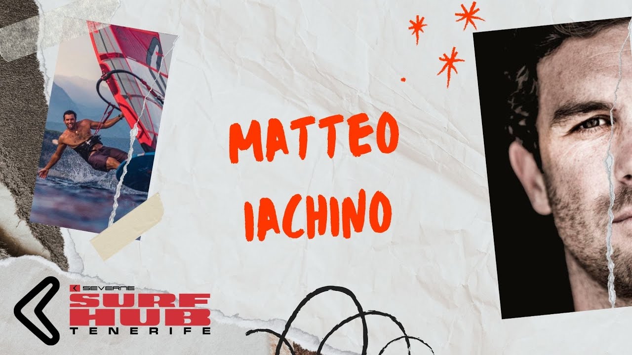 Becoming a Windsurfing World Champion - Matteo Iachino - Surf Hub ...