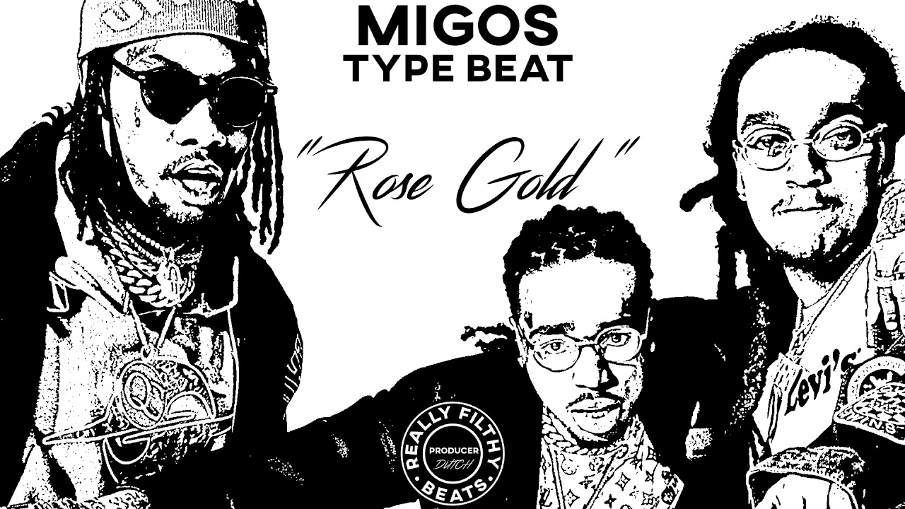 (Free) Migos Type Beat- "Rose Gold" | Rap/Trap Instrumental - YouTube
