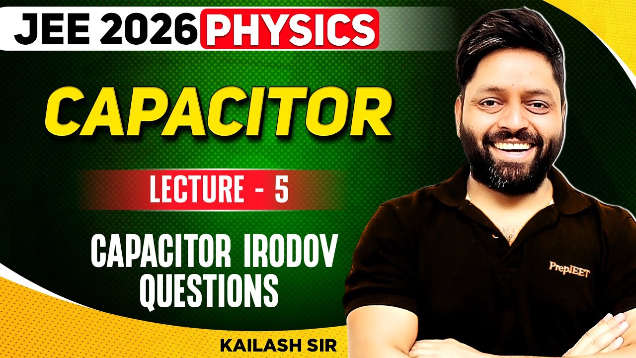 Capacitors Class 12 | L 05 | HCV Problems Capacitor | JEE 2026 - YouTube