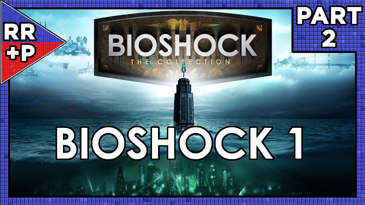 Happy New Year, 1959! Let's Play Bioshock Remastered (PS4) Part 2 ...