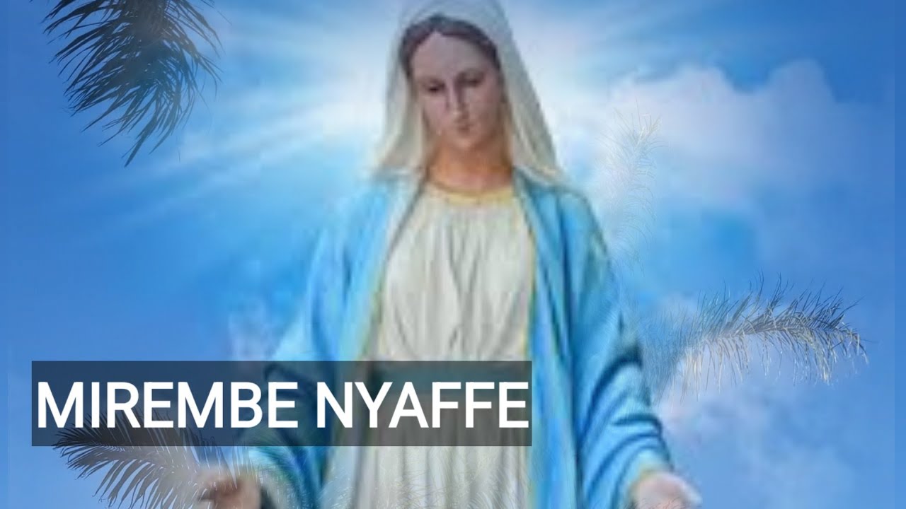 MIREMBE MARIA NYAFFE OJUDDE ENEEMA - YouTube