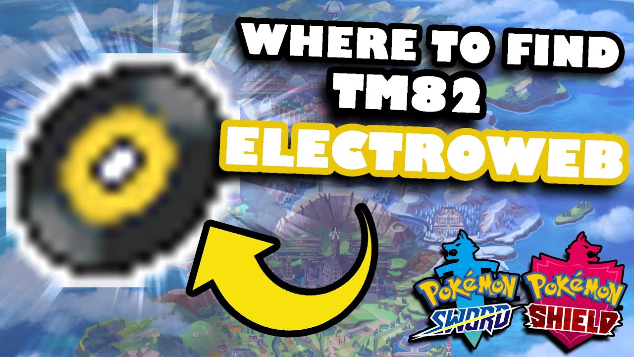 TM82 ELECTROWEB Location in Pokemon Sword & Shield! - YouTube