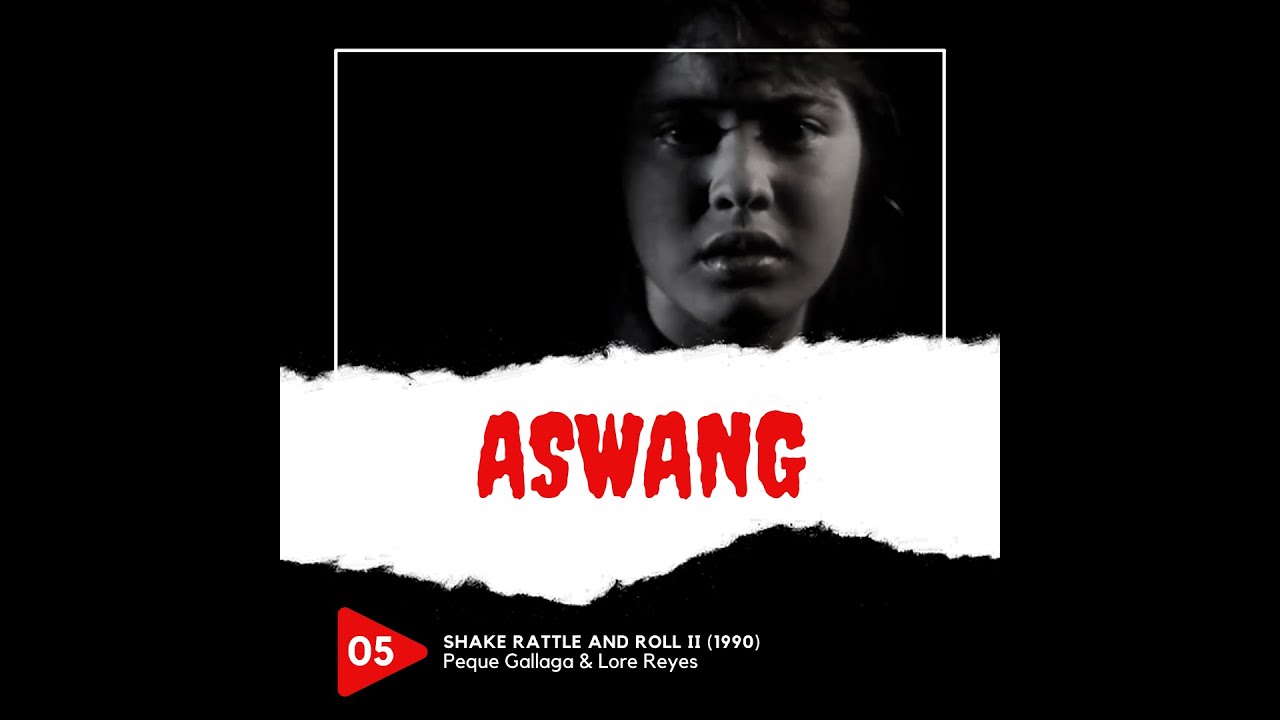 5 | Aswang (Shake Rattle and Roll II, 1990) - YouTube