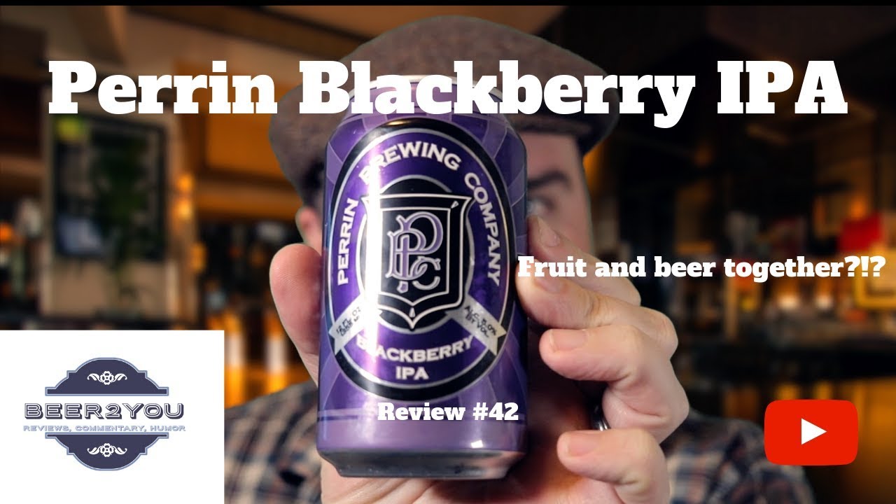 Craft Beer review: Perrin Blackberry IPA - YouTube