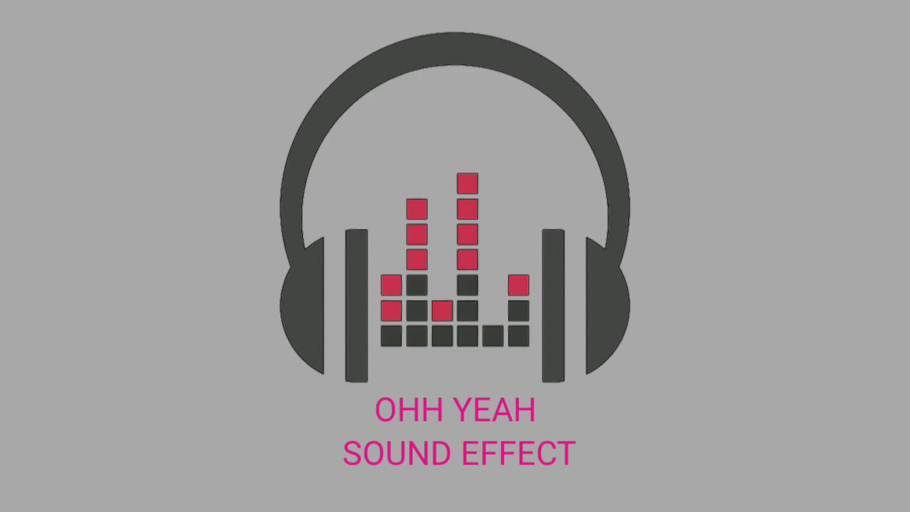 #BRUCET87OFFICIAL OHHH YEAH -SOUND EFFECT - YouTube