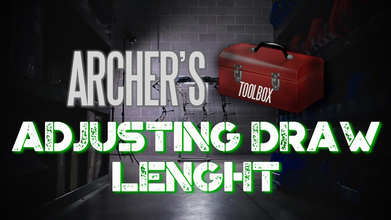 Archer's Toolbox: Adjusting Draw Length - YouTube