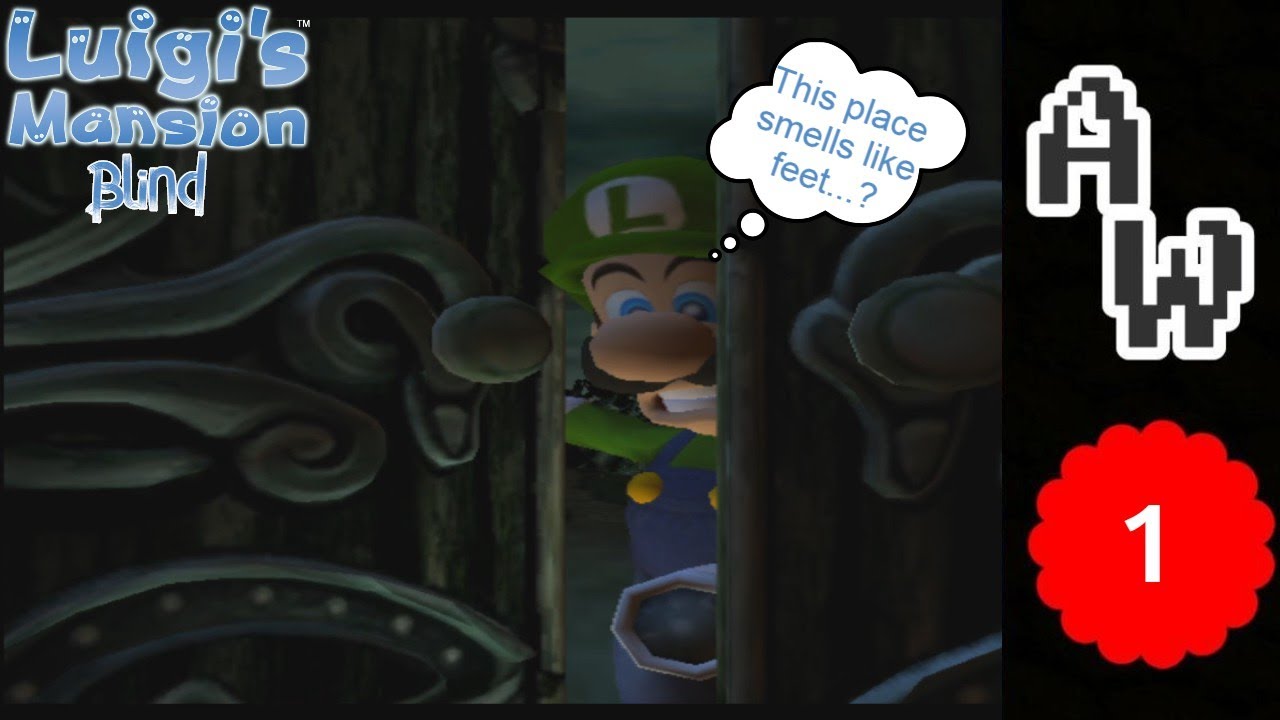 Luigi's Mansion (Blind) Episode 1: Luigi loves doors - YouTube