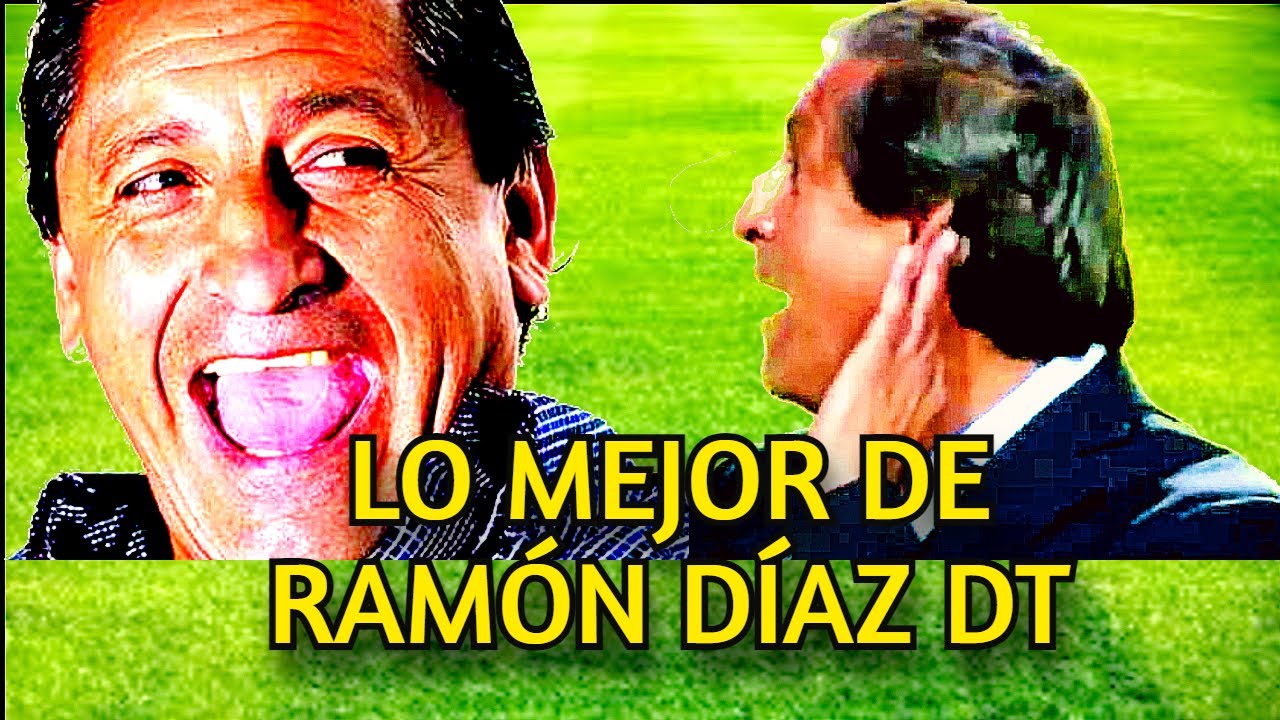 LAS MEJORES FRASES Y MOMENTOS DE RAMÓN DÍAZ ENTRENADOR - YouTube