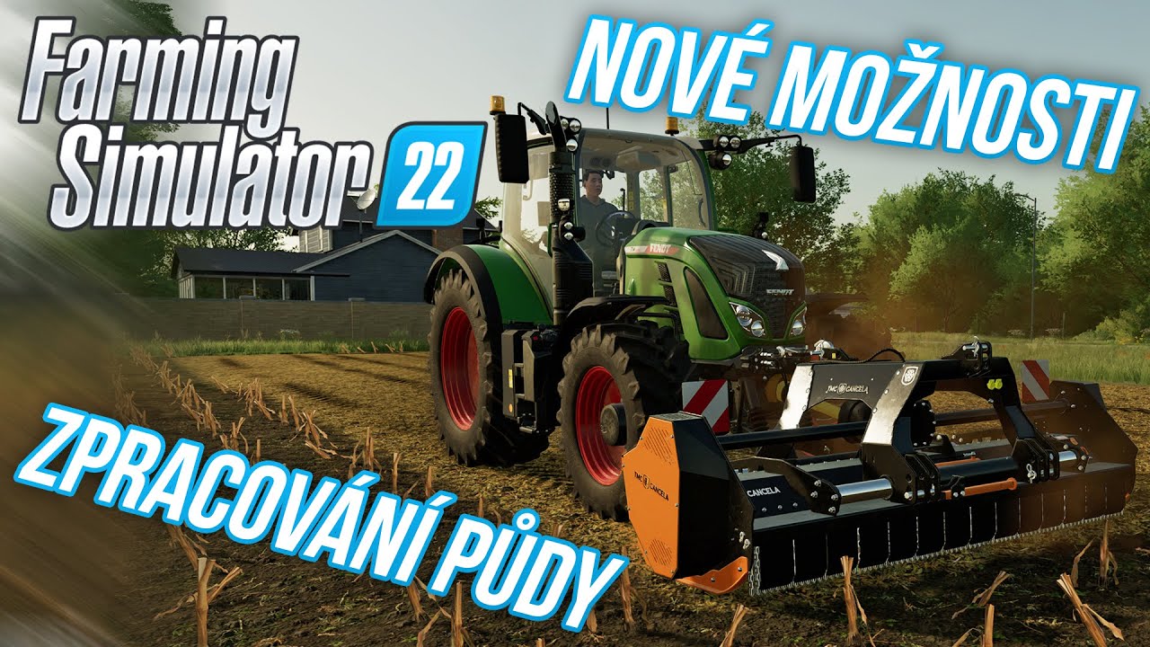 NOVÉ MOŽNOSTI ZPRACOVÁNÍ PŮDY! | Farming Simulator 22 - YouTube