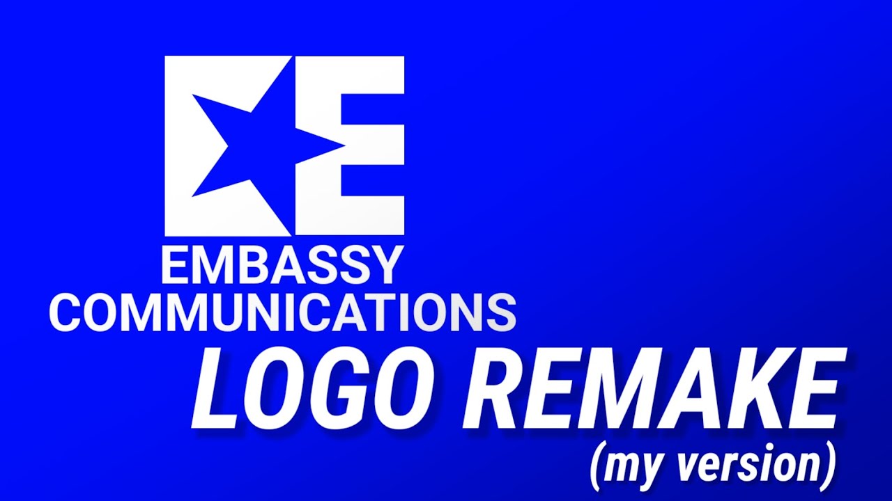 Embassy Communications logo Remake (my version) - YouTube