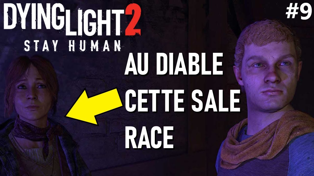 DES CHOIX SANS AUCUN INTÉRÊT.. VRAIMENT.. | Dying Light 2 Stay Human ...