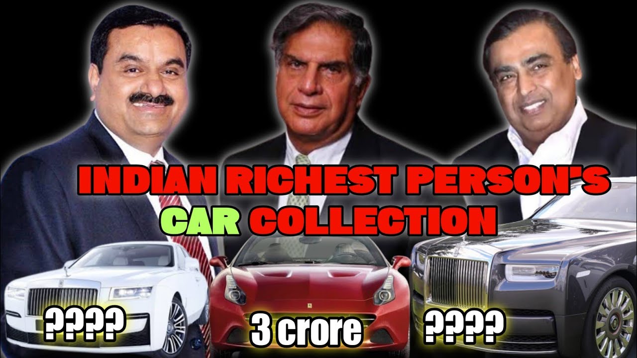 Indian Richest person's car collection | Billionaire car collection ...