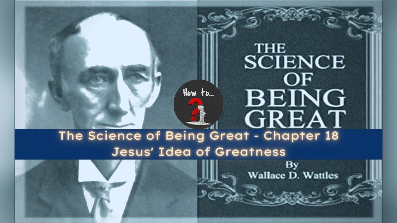 The Science of Being Great 18 Jesus' Idea of Greatness | How to - YouTube