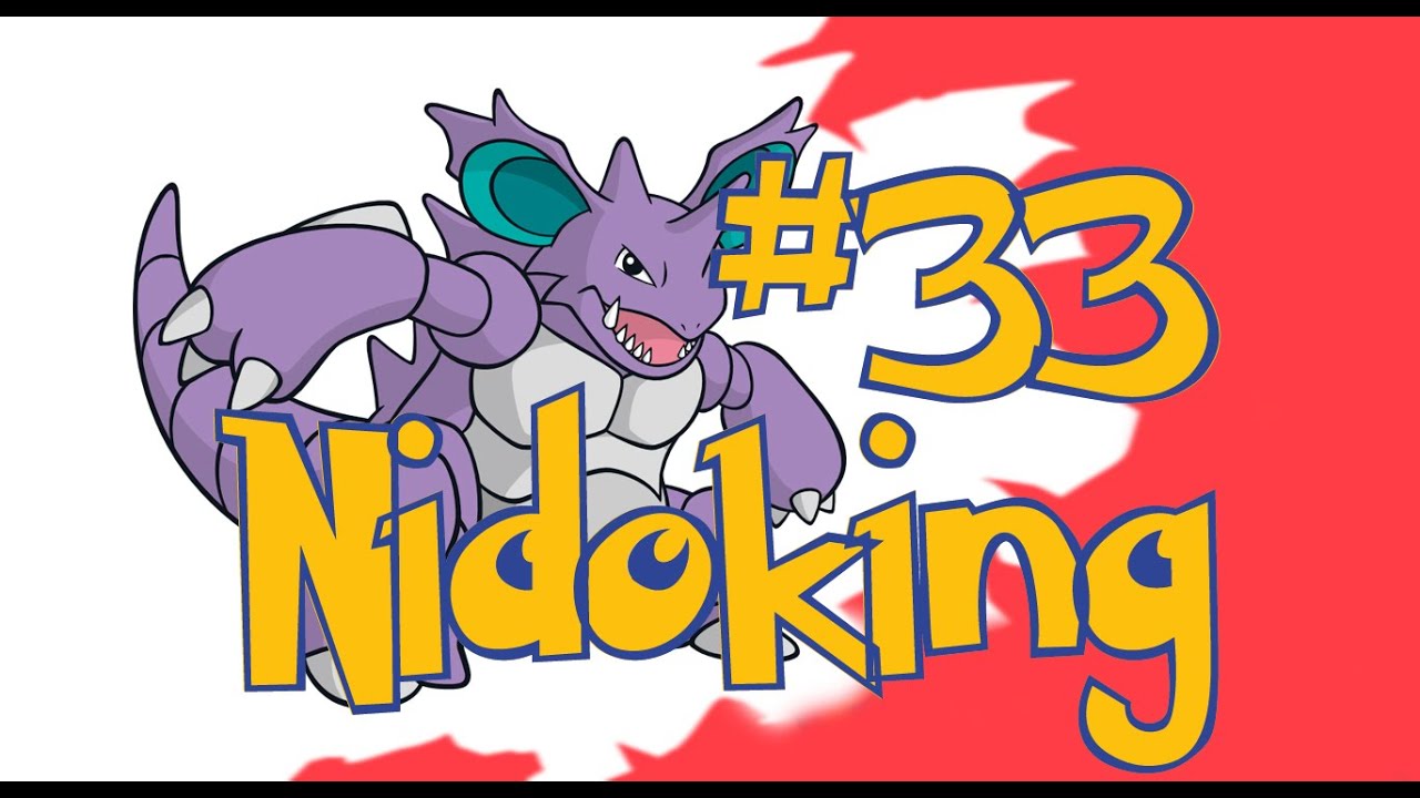 ESTRATEGIA POKEMON | #33 NIDOKING - YouTube