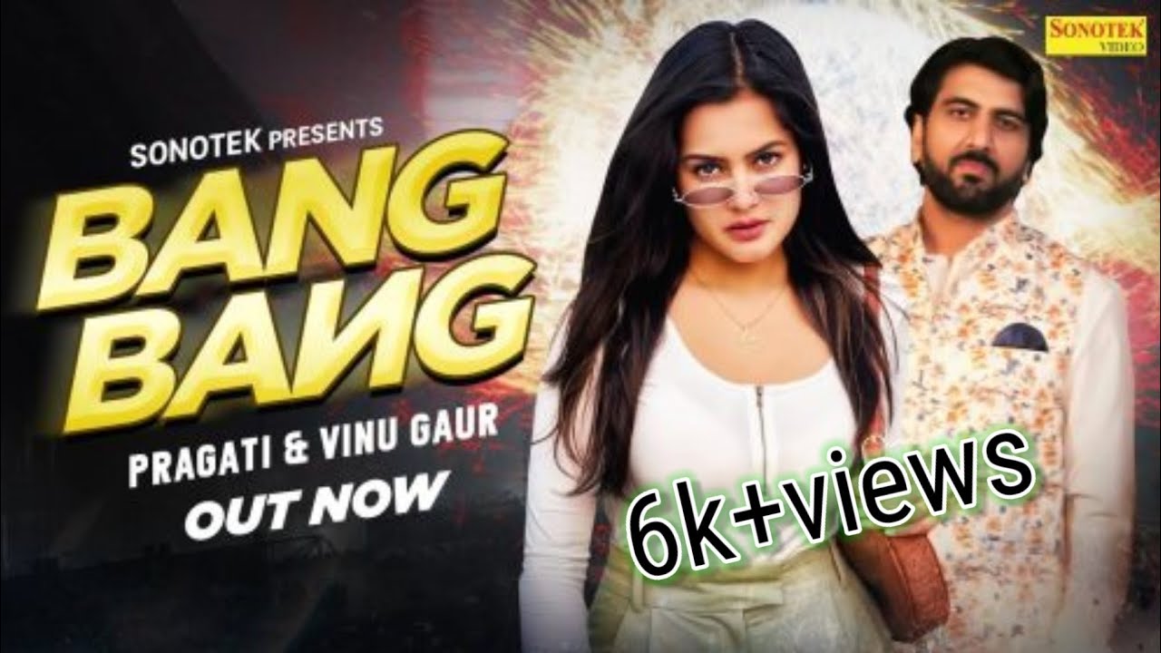 Bang Bang (full song) Vinu Gaur,Pargati, Sumer rajput| New haryanvi ...