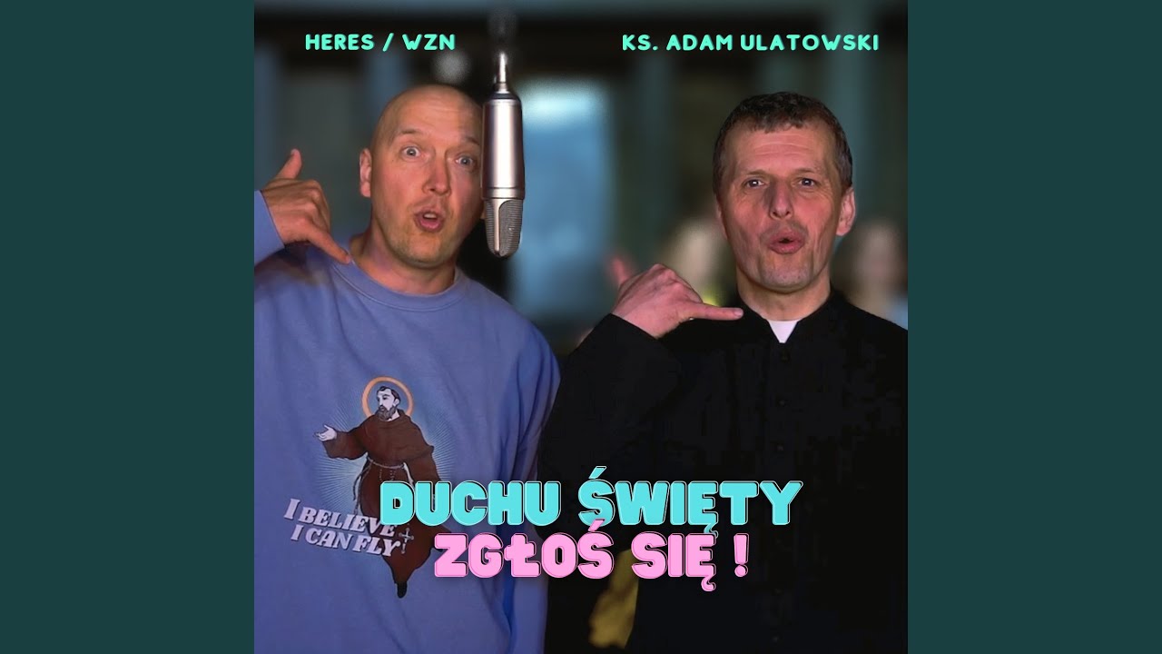 Duchu Święty zgłoś się ! - YouTube
