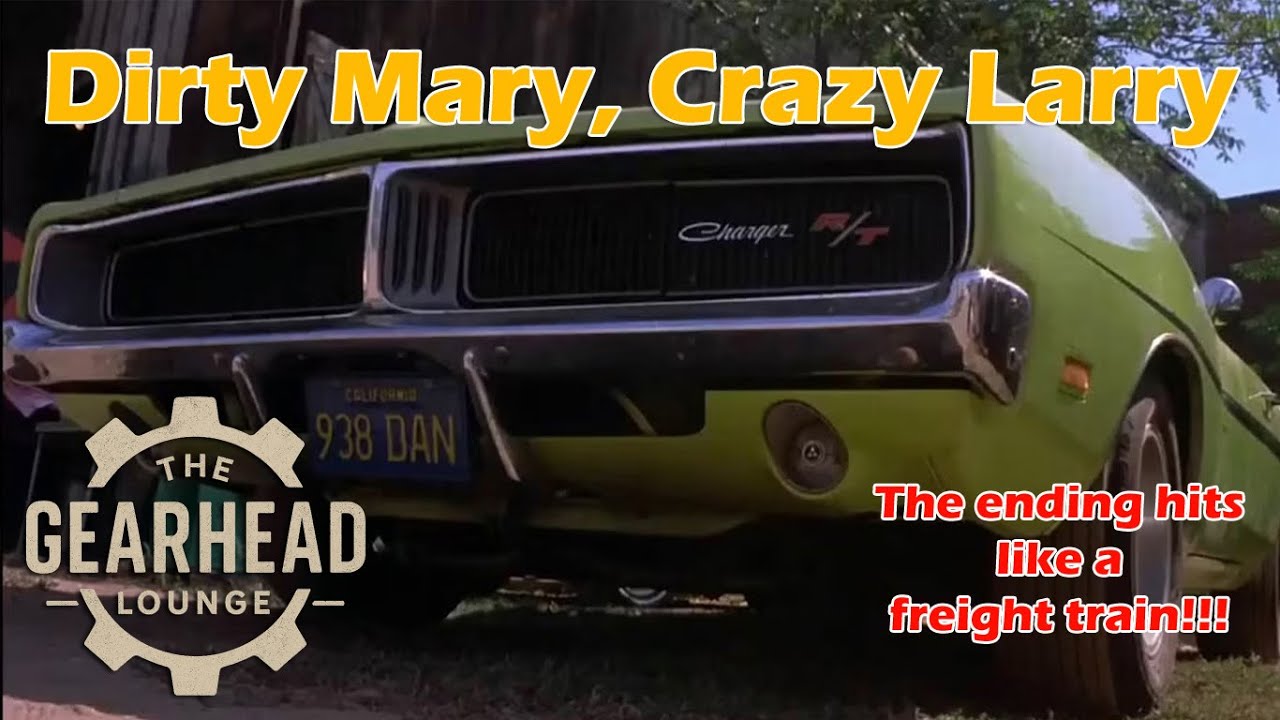 Muscle Cars, Mayhem, and a Train Crash - Dirty Mary, Crazy Larry - YouTube