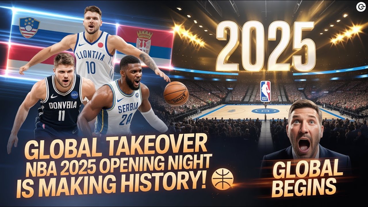 “Global Takeover NBA 2025 Opening Night Is Making HISTORY! 🏀🚀” - YouTube
