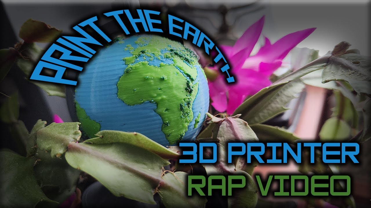 3D Printer Rap Video - PRINT THE EARTH - YouTube