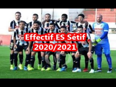 Effectif ES Sétif 2020 / 2021avec CV des joueurs - YouTube