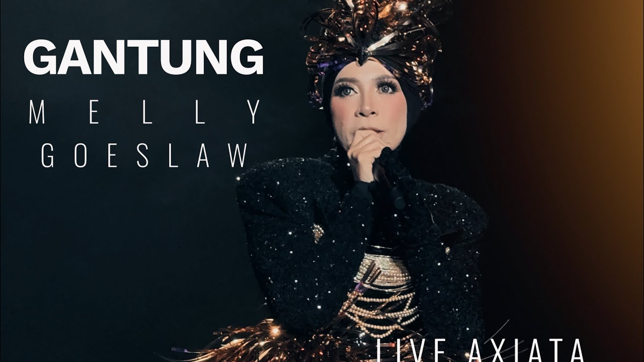 Gantung (4k) Melly Goeslaw Ada Apa Dengan Melly & Friends Live Axiata ...