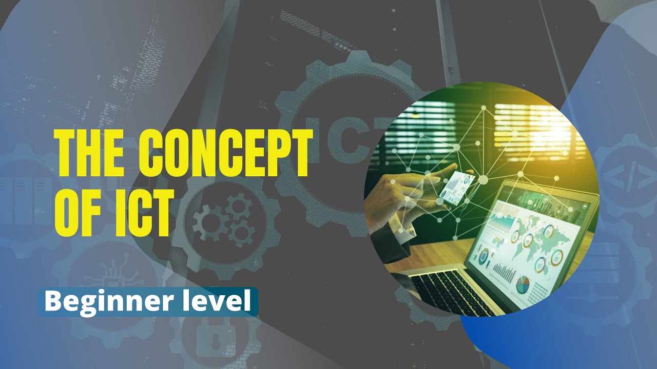 What Is ICT? The Concept And Component of ICT - YouTube