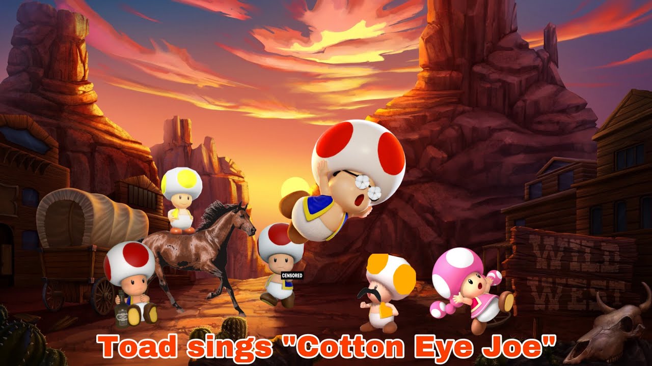 Toad sings “Cotton Eye Joe” - YouTube