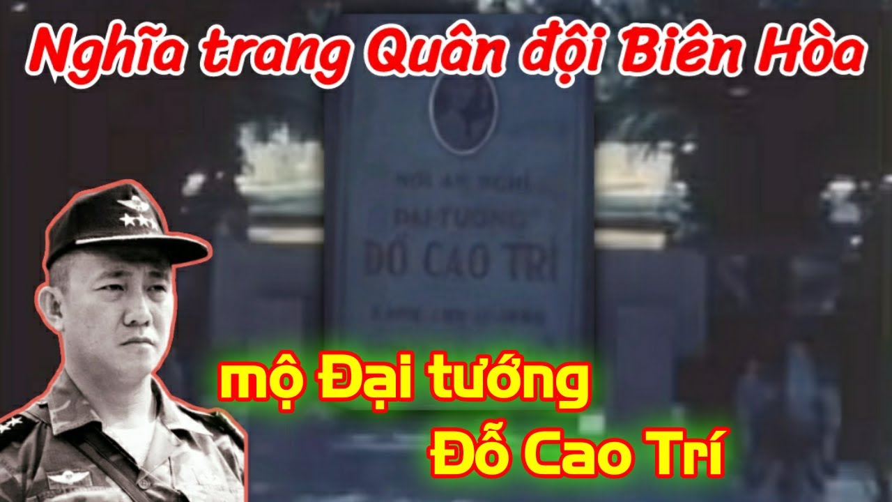 Mộ Đại tướng Đỗ Cao Trí trong Nghĩa trang Quân đội Biên Hòa trước năm ...