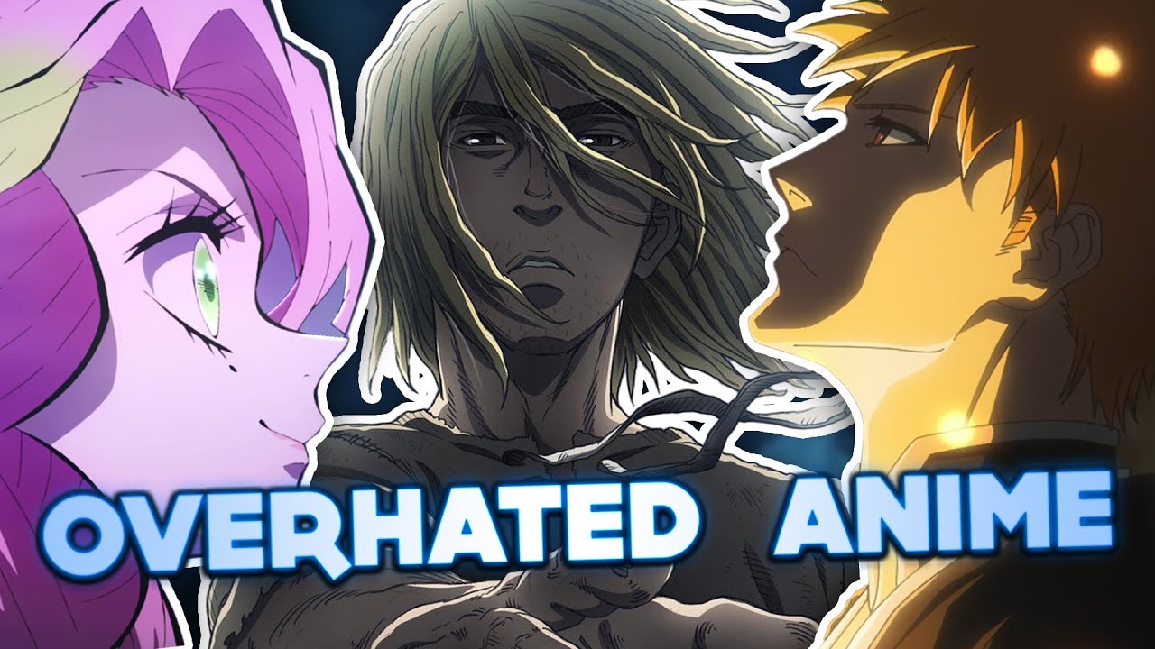 Do They Deserve it ? Overhated Anime Series - YouTube
