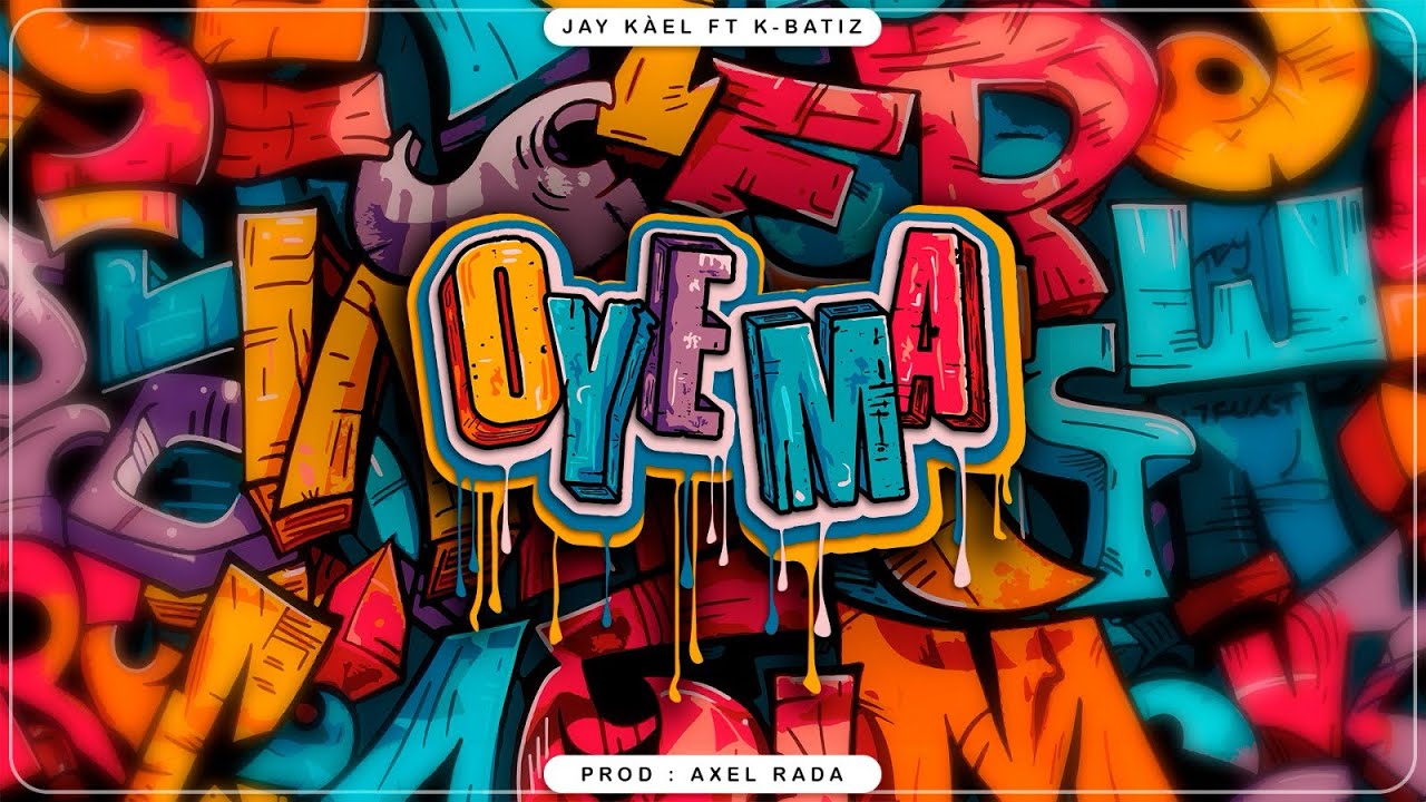 Jay Kàel Ft K-Batiz Oye Ma [Audio Oficial] - YouTube