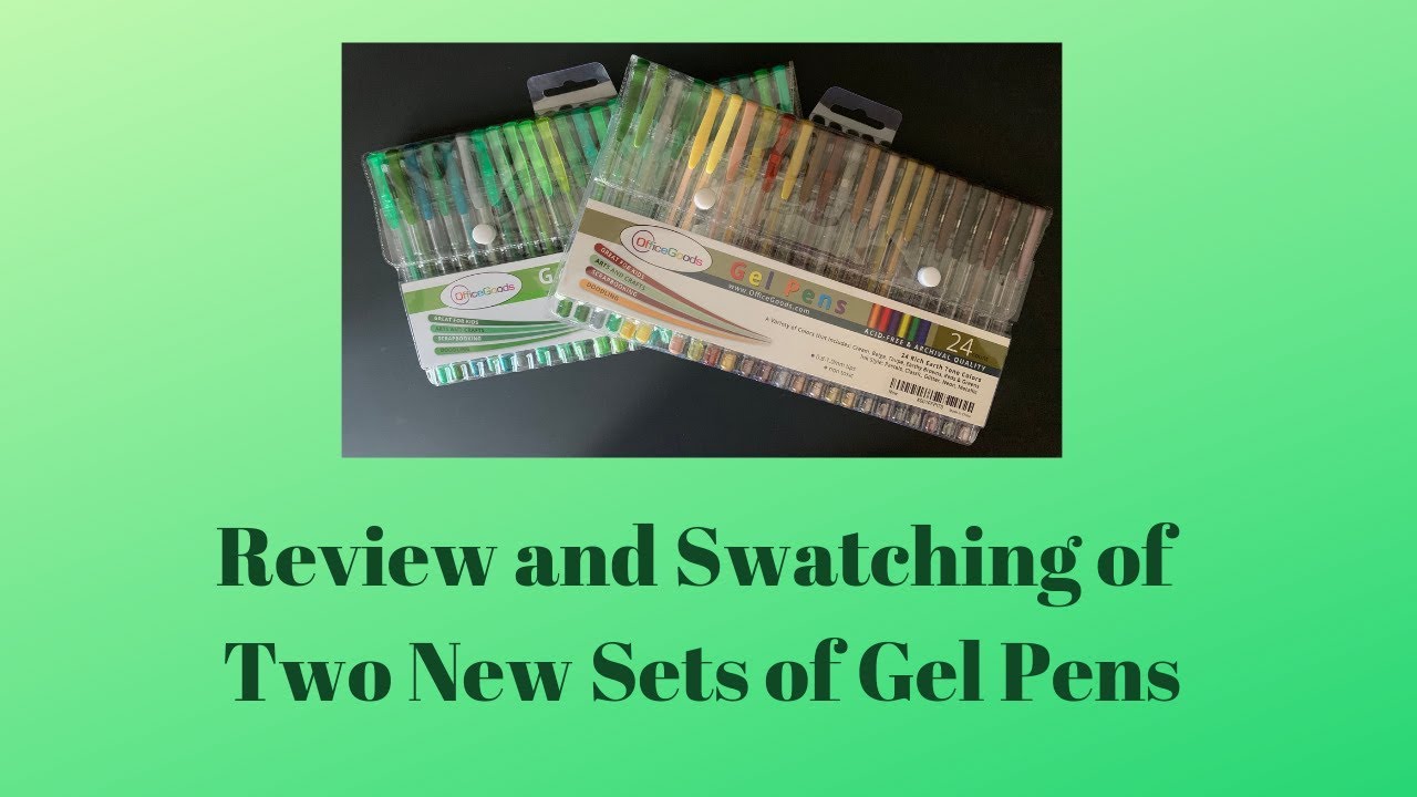 Review and Swatching of Two New Sets of Gel Pens - YouTube